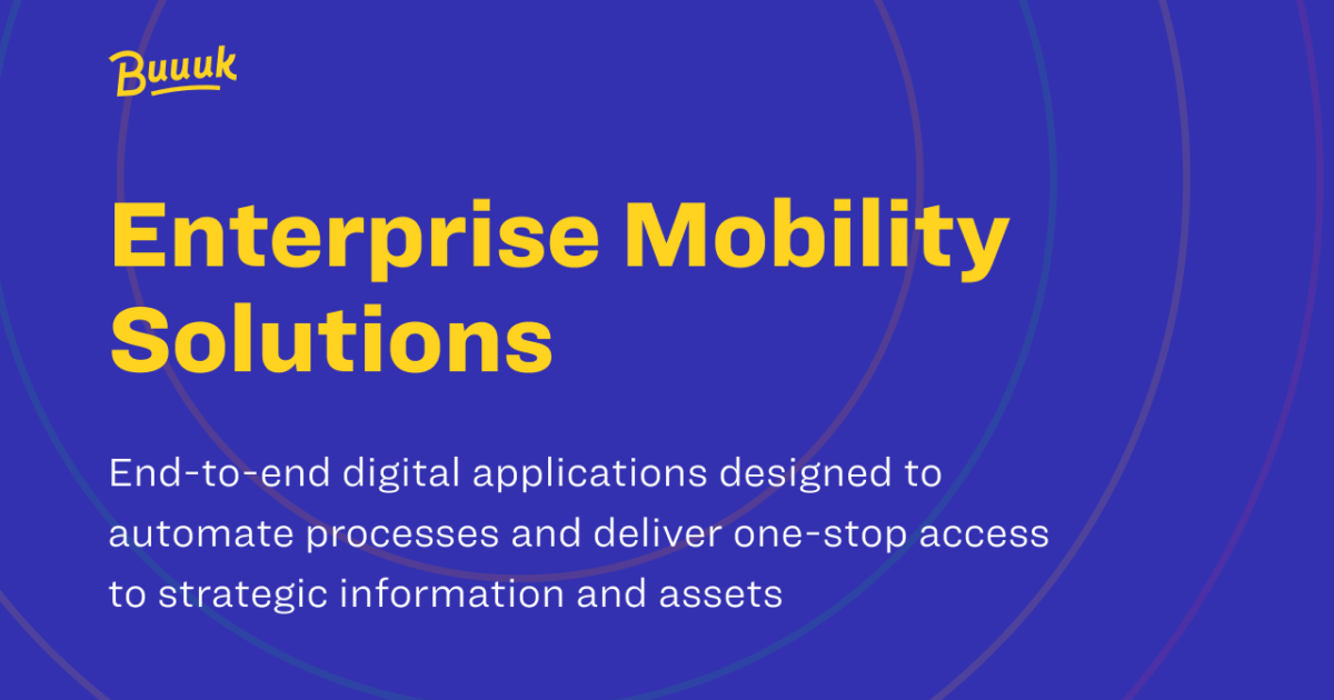 Enterprise Mobility Solutions | Buuuk